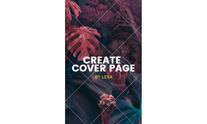 Create a beautiful cover page for you by Lexa_crst | Fiverr