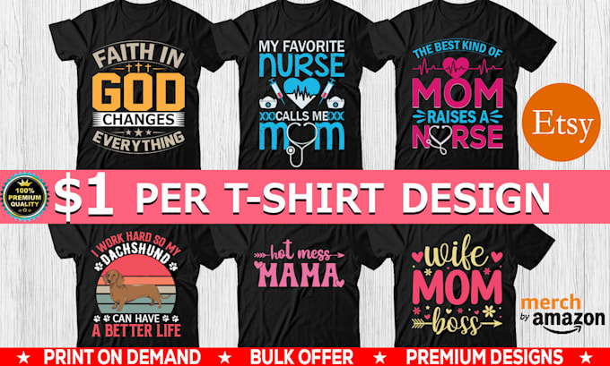 Do bulk typography t shirt design for your print on demand by Modern ...