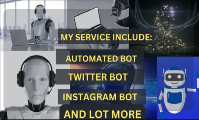 Develop Automated Youtube Bot Tik Tok Bot Instagram Bot Twitch Bot