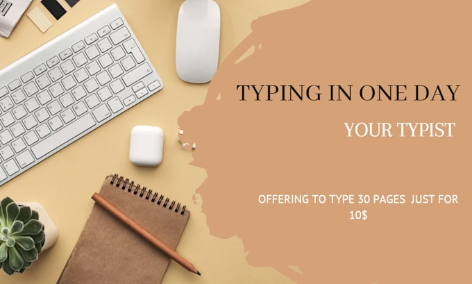 Do the fastest typing in one day, your typist by Musfirahmeh | Fiverr
