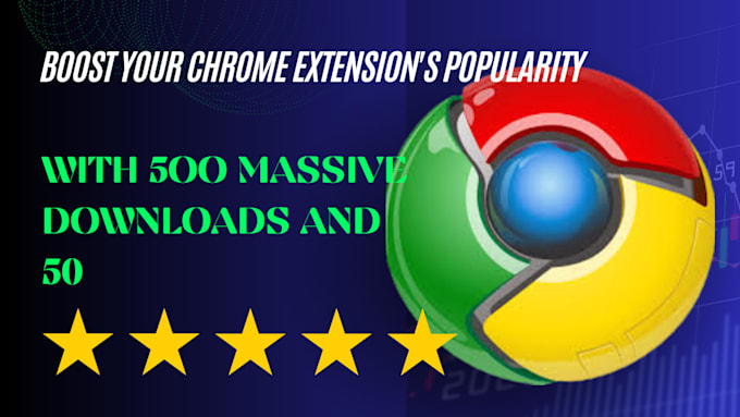 Generate huge chrome extension download, browser extension download by Marcellina_blis | Fiverr