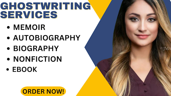 Ghostwrite memoirs, autobiography, biography, nonfiction, and ebook