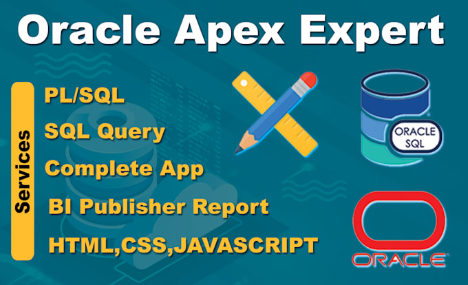 Create Oracle Apex Application And Apps By Umar654 Fiverr 
