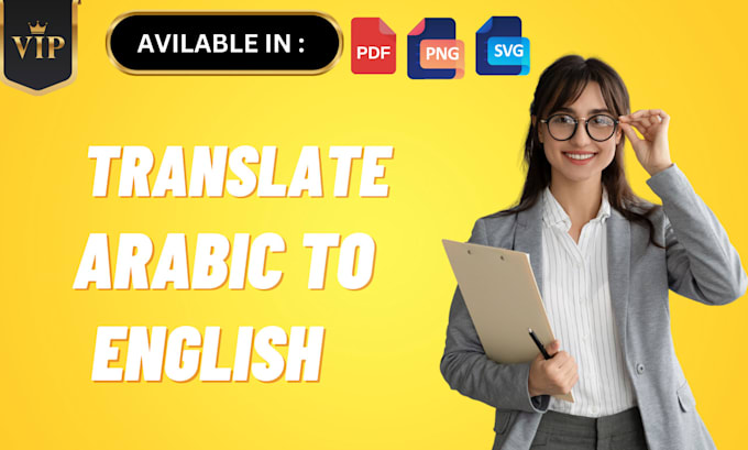Do professionally translate arabic to english and reverse by With_talha ...