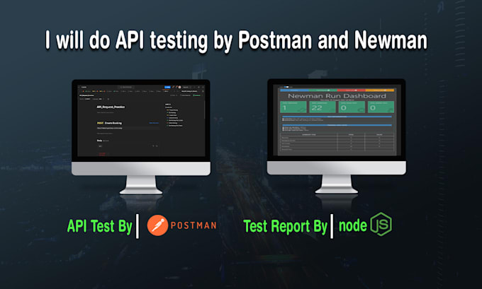 Do Api Testing By Postman And Newman By Rubelhosain69 Fiverr