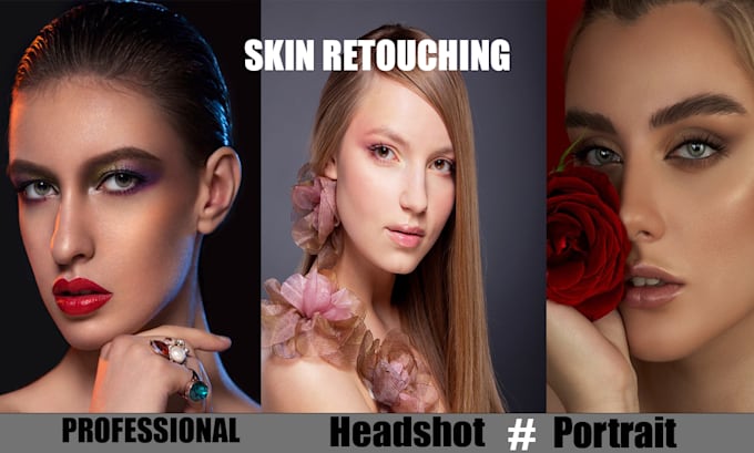 Professionally Retouch Portraits Fashion Beauty Headshots By
