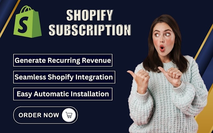 Design, redesign shopify website,shopify subscription, membership by ...