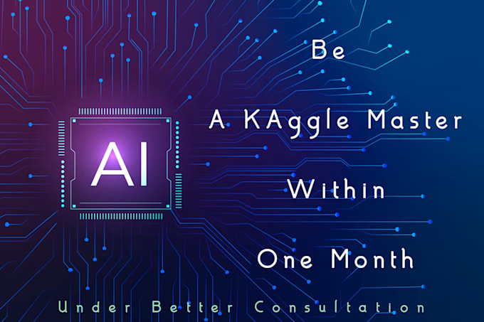 Make you kaggle master from any level by Codevizardai | Fiverr