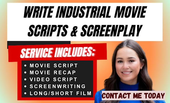 Write manuscript, screenplay and do movie recap for movie script as screenwriter by Marie ...