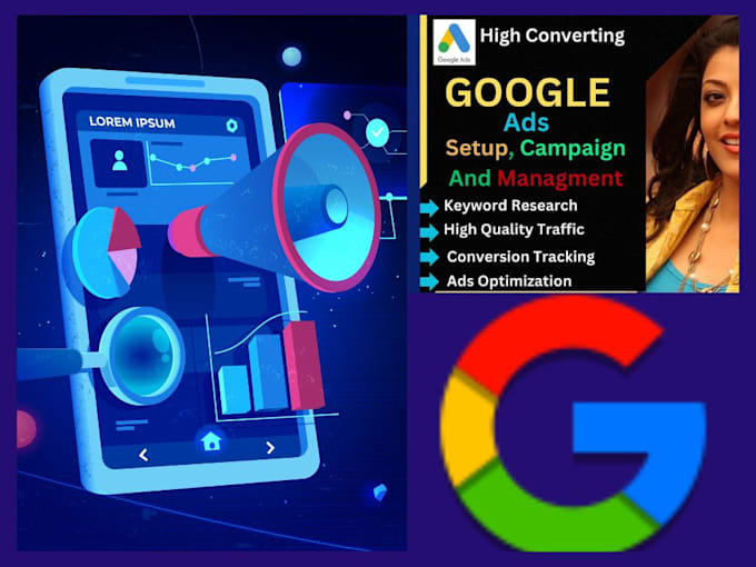 Get high converting google ads campaign setup and management by ...