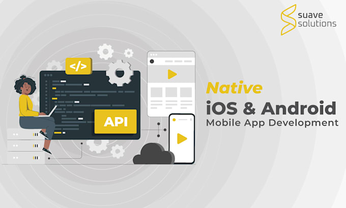 Create native mobile apps for both ios and android by Suavesol | Fiverr