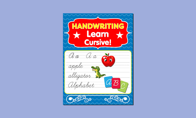 Design cursive handwriting kids activity book covers and interiors for ...