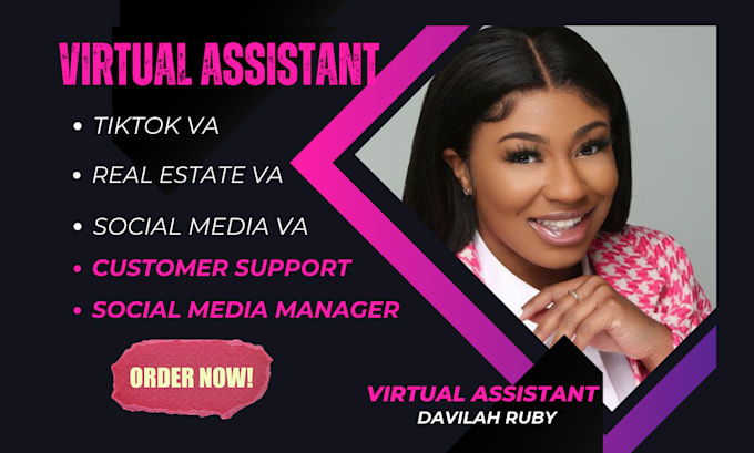 Be your social media virtual assistant,real estate va,tiktok va,customer support by Davilah_ruby ...