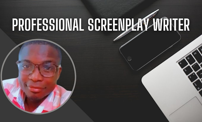 Write film, screenplay, cartoon script anime scripts and children story