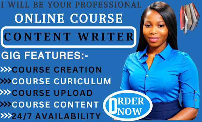 Create engaging and comprehensive online course content, course ...