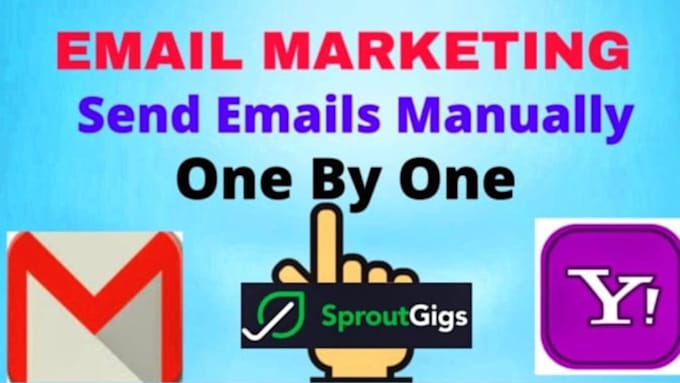Send 1000 emails manually one by one by Keeniii | Fiverr