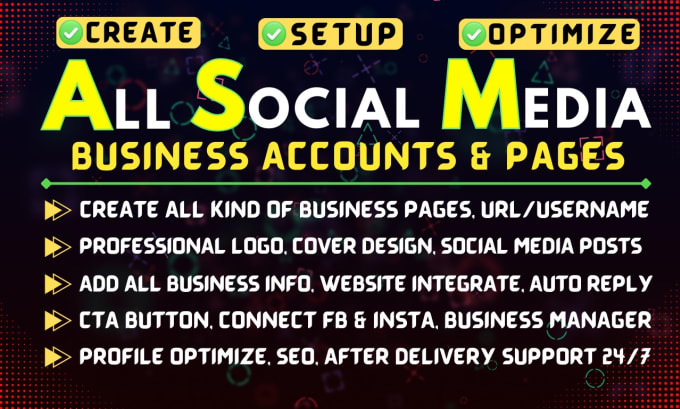 Create Set Up And Optimize All Social Media Accounts And Business Page