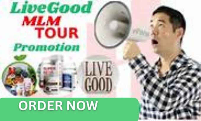 Create exclusive livegood promotion live good tour mlm promotion for ...