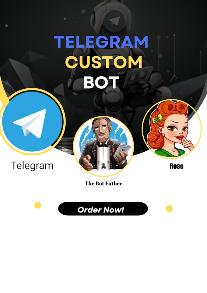 Create a powerful and custom telegram bot for your needs by ...