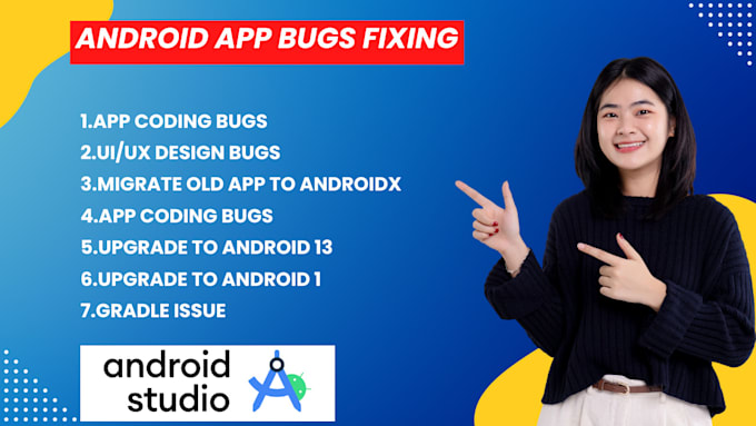 Fix bugs and reskin android app in android studio by Shahinraj309 | Fiverr