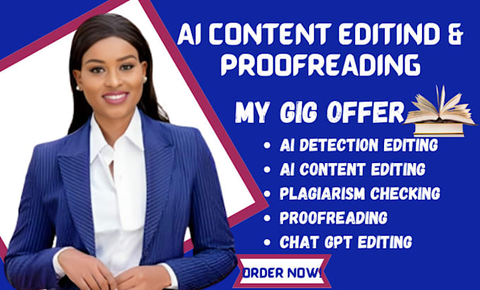 Edit and proofread your ai content, chat gpt content, as ai content detector by Success_h | Fiverr