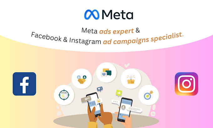 Be your meta ads expert, facebook and instagram ad campaigns specialist ...