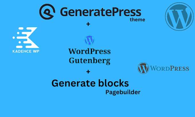 Build wordpress website with kadence, elementor, generatepress cornerstone by Kachie_website ...