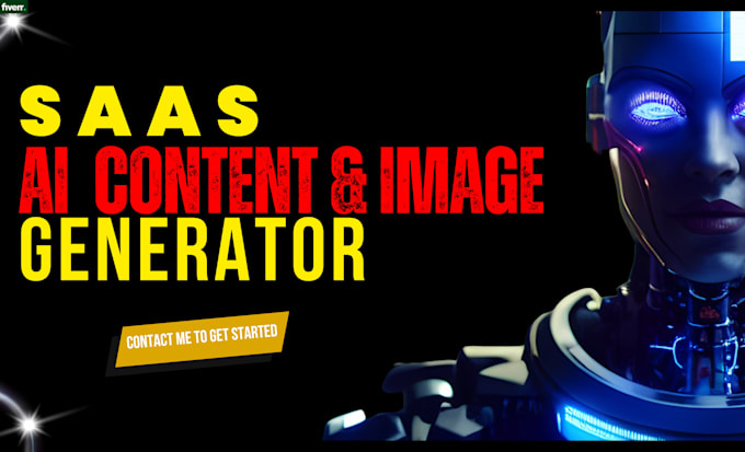 Develop saas ai content generator and ai image generator by C_ryan1 | Fiverr
