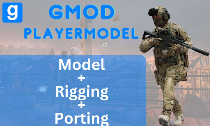 Create and port 3d model for gmod playermodel by Happyart_p | Fiverr