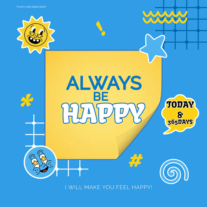 Make you feel happy by Deborah07 | Fiverr