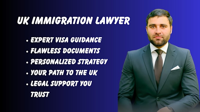 Be your online lawyer for uk visa and immigration by Zohaibahmad0220 ...