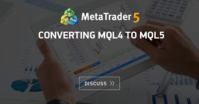 Create mt4, mt5 trading robot, expert advisor creation according to ... Create mt4, mt5 trading robot, expert advisor creation according to ...