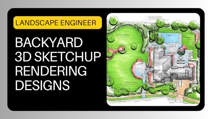 Design your backyard landscape 3d sketchup model and rendering by an ...
