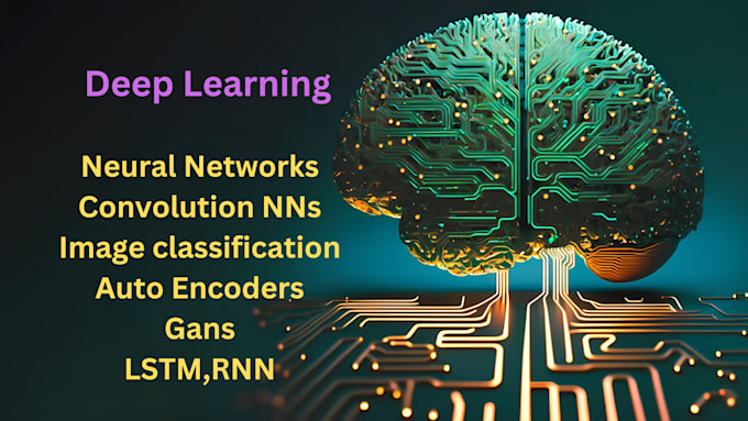Deep learning neural networks projects using tensorflow,pytorch,keras ...