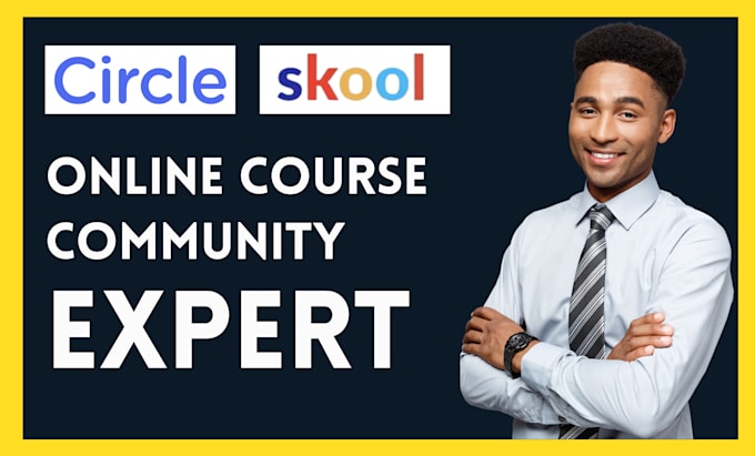 Upload skool course, setup skool, circle so community kajabi course ...