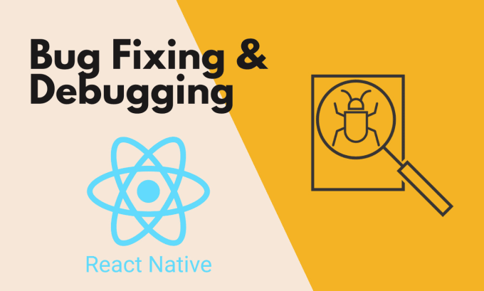 Expert react native bug fixing and debugging by Protaskmaestro | Fiverr Expert react native bug fixing and debugging by Protaskmaestro | Fiverr