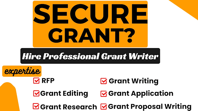 Do grant writing, research grants, grant application and grant proposal ...