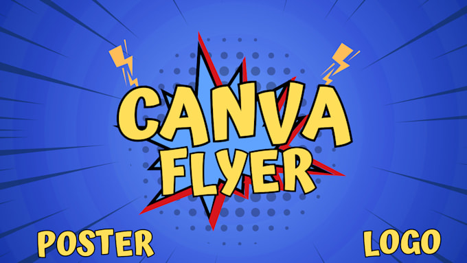 Design a flyer, poster, brochure, leaflet, logo using canva by Trendadk9 | Fiverr