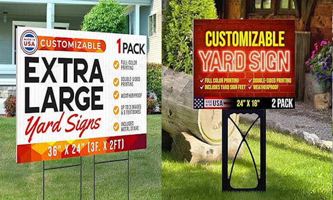 Create amazing yard sign, lawn sign, bandit sign, sign board and ...