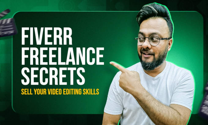 Reveal my fiverr success blueprint to elevate your video editing gigs ...