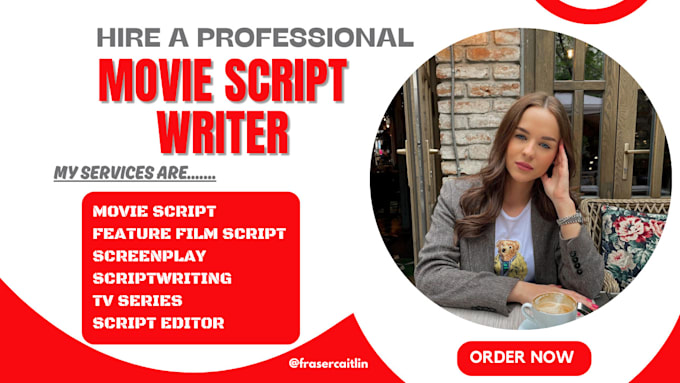 Write your movie script, screenplay, scriptwriting and feature film script by Frasercait | Fiverr