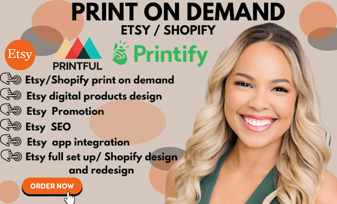 Setup etsy shopify print on demand store, printify and printiful pod, etsy seo by Serena_godson ...