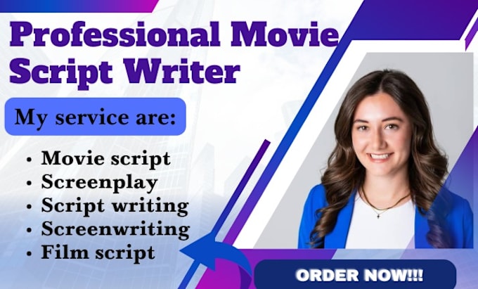 Write your screenplay, movie script, script writing, screenwriting, film script by Mariajake183 ...
