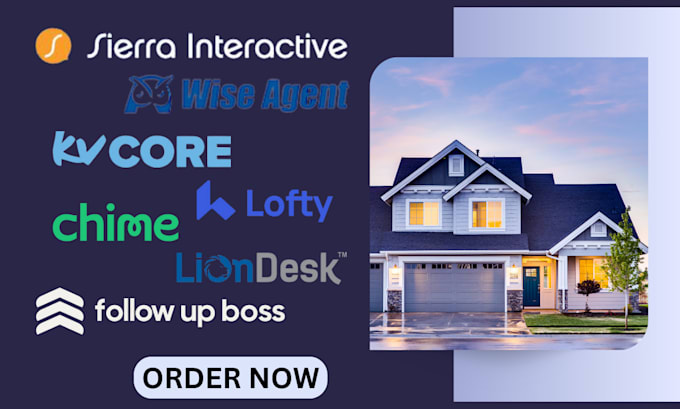 Lofty crm, sierra interactive, follow up boss, wise agent, liondesk, kvcore crm by Samuel_web1 ...