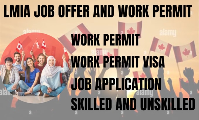 Solicitar trabajo en canadá, lmai, visa de permiso de trabajo, carta de oferta de trabajo,