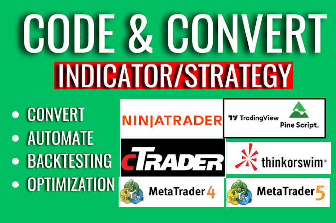 Convert tradingview pinescript to ctrader, mt4, mt5, automate ctrader strategy by Willcoder | Fiverr