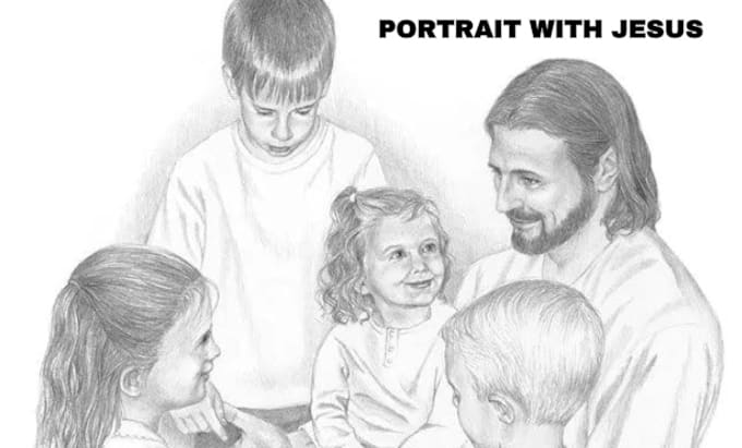 Draw a portrait of you and family with jesus christ by Emilysusan404 ...