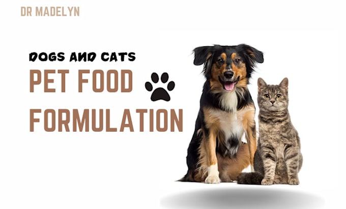 Formulate pet food for dogs, cats, supplement for dog and cat by Doctor ...