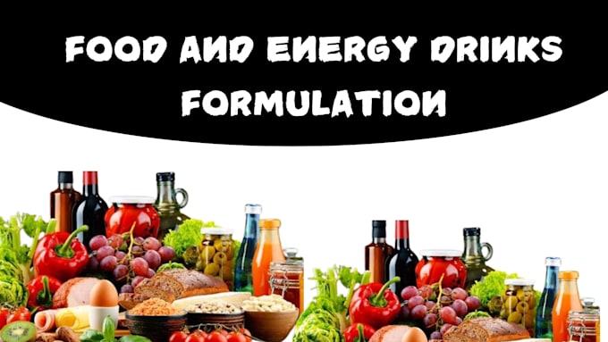 Formulate food supplement, energy drink, product development and ...