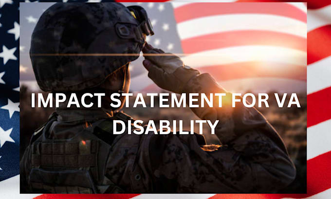 Draft an impact statement for va disability veteran claims by Usa ...